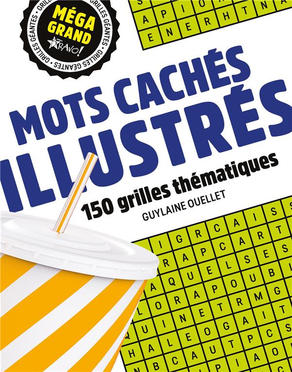 Méga grand : mots cachés illustrés ; 150 grilles thématiques